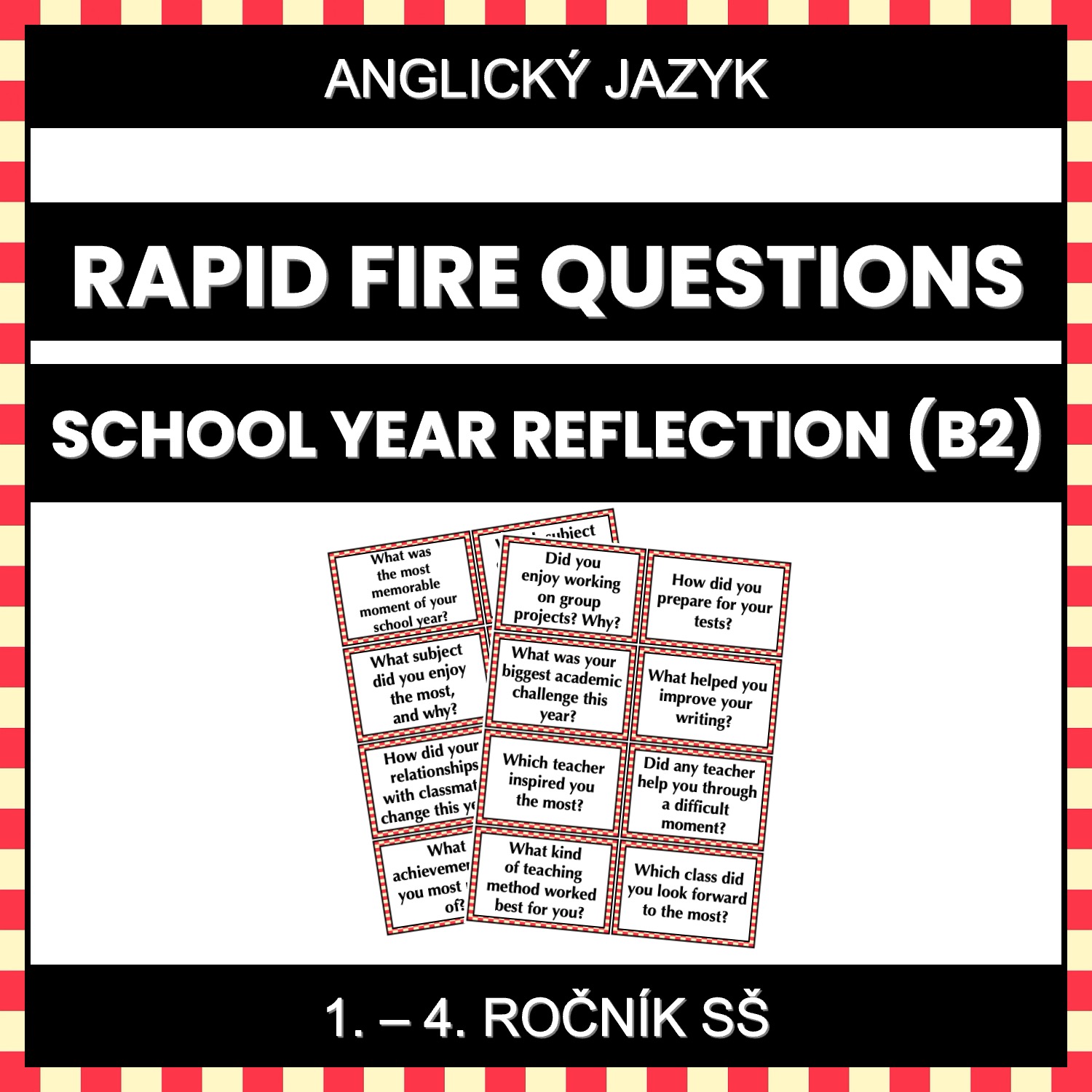 Rapid Fire Questions - School Year Reflection (B2) - Anglický jazyk | UčiteléUčitelům.cz